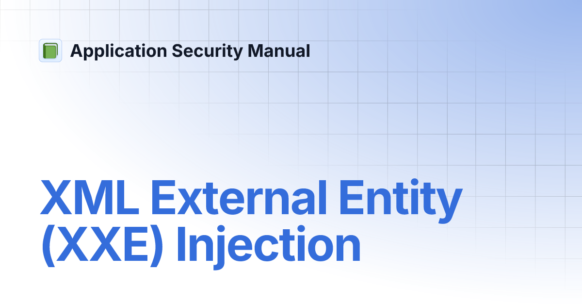 Xml External Entity Xxe Injection Application Security Manual 2371